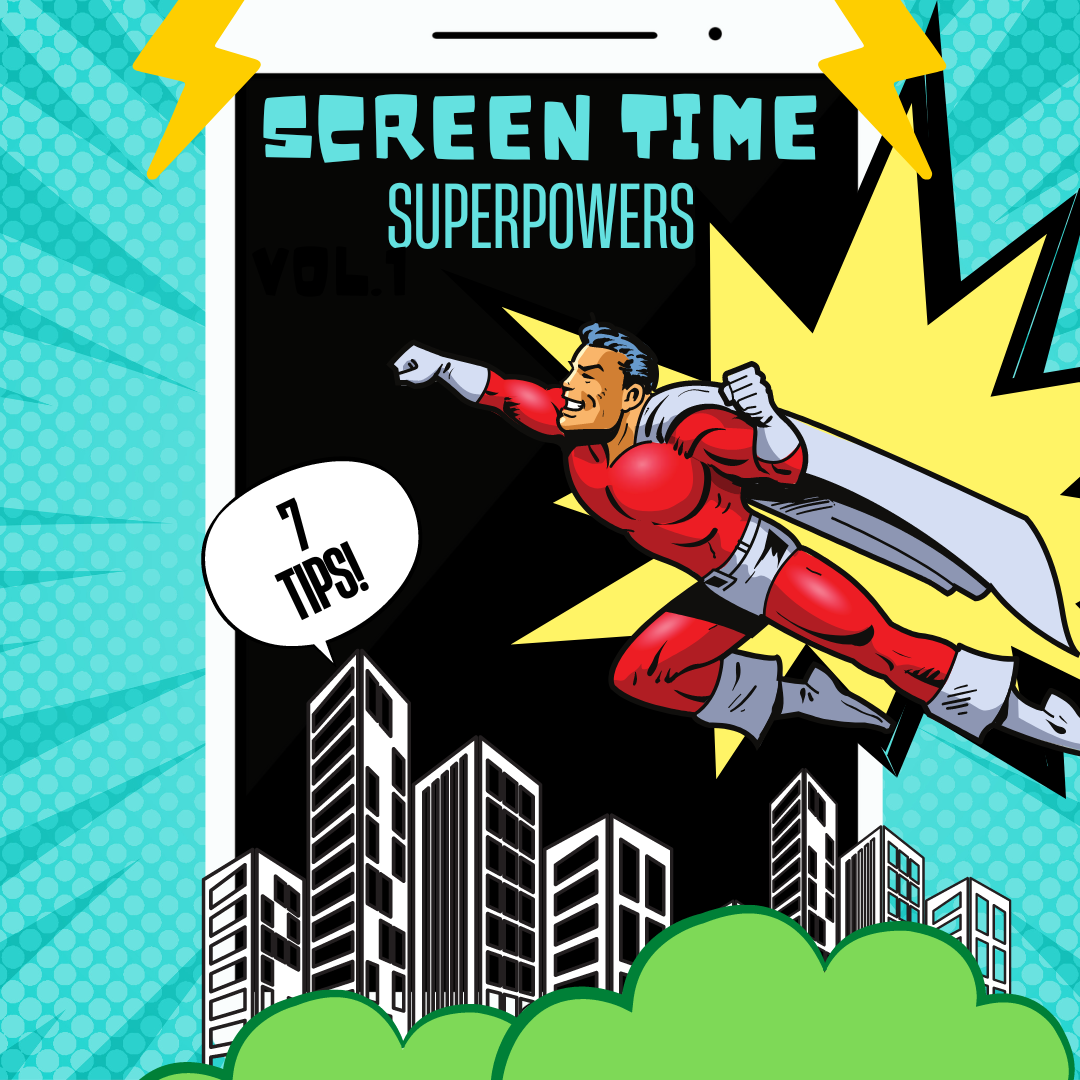 Screen Time Superpowers: 7 Tips for Empowered Parents, by Amanda Baird ...